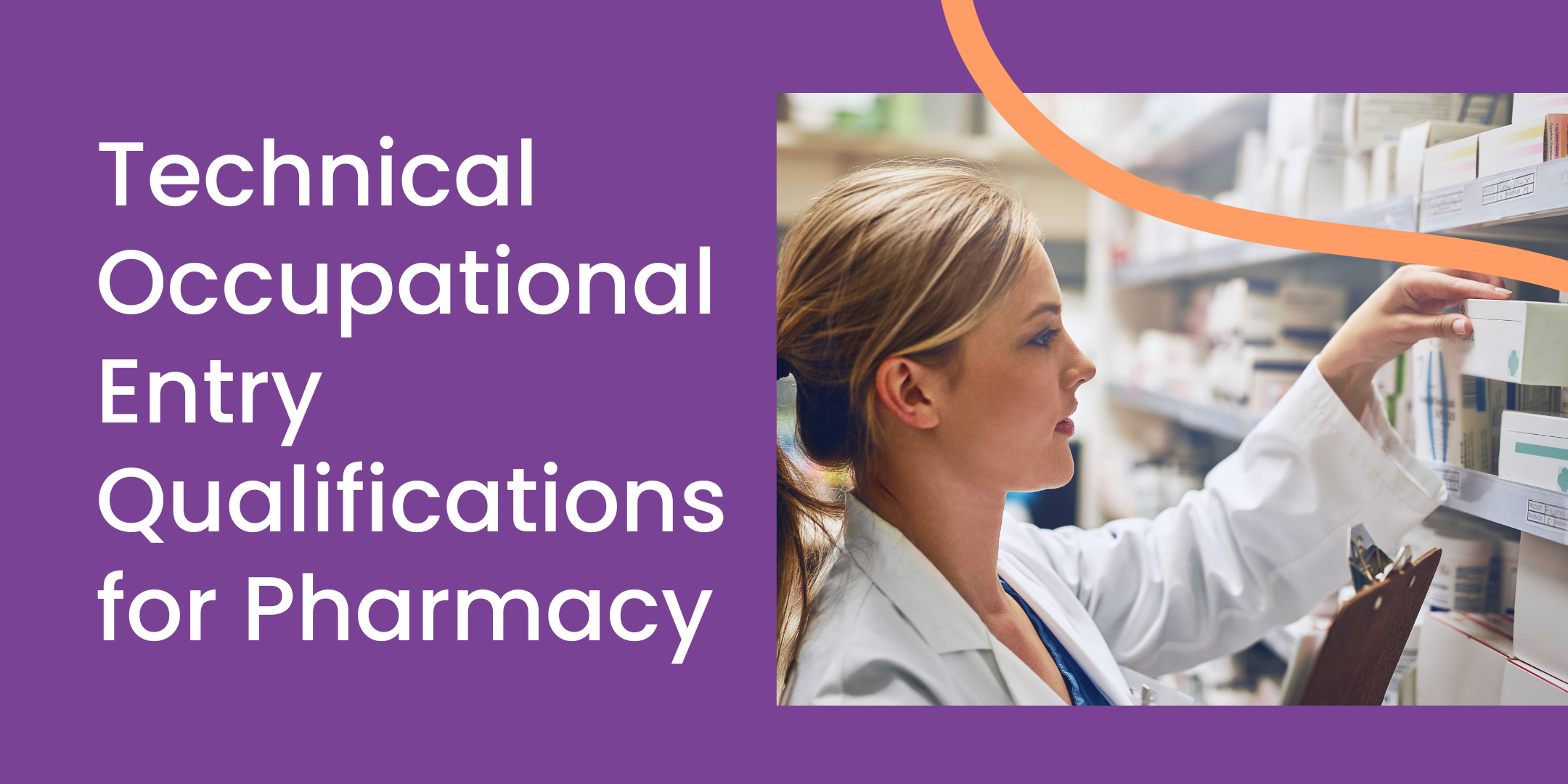 Technical Occupational Entry Qualifications Update- Pharmacy | Open Awards